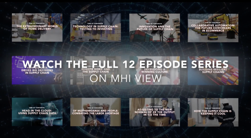 MHI’s New Docuseries Introduces Viewers to the Supply Chain Jobs of Tomorrow - MHI Blog